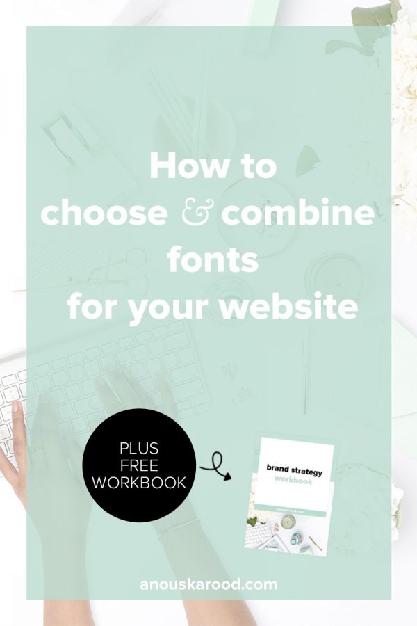 How to choose & combine fonts for your website | Anouska Rood