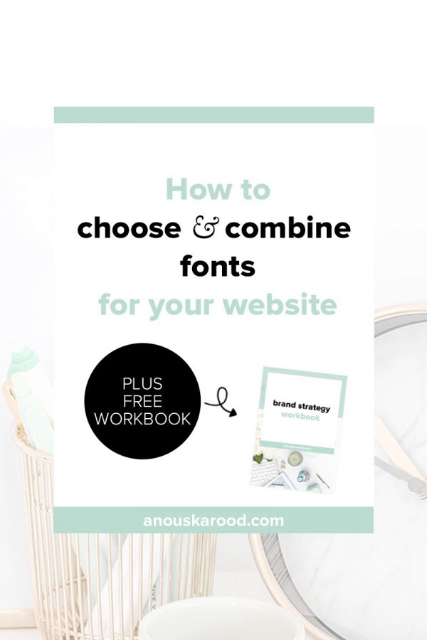 How to choose & combine fonts for your website | Anouska Rood