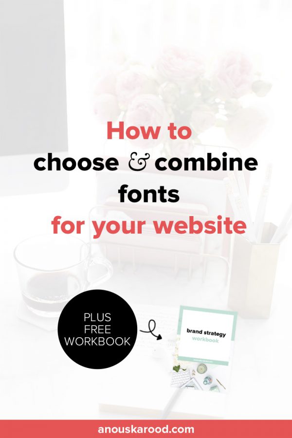 How to choose & combine fonts for your website | Anouska Rood